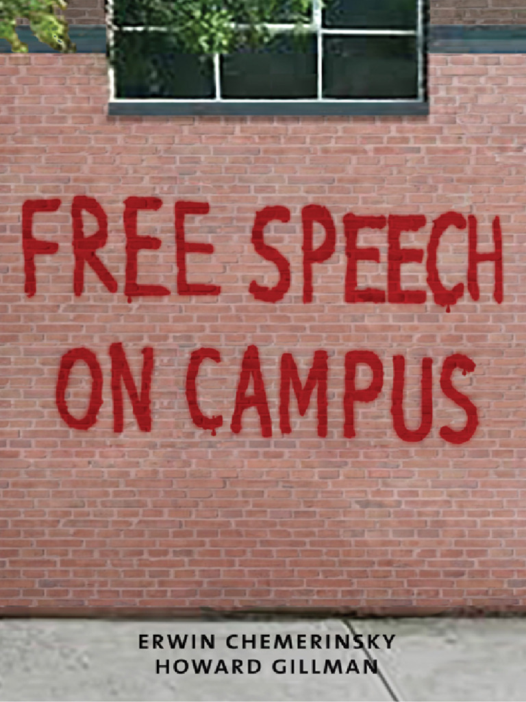 Free Speech On Campus (Chemerinsky, ErwinGillman, Howard) (Z-Library ...