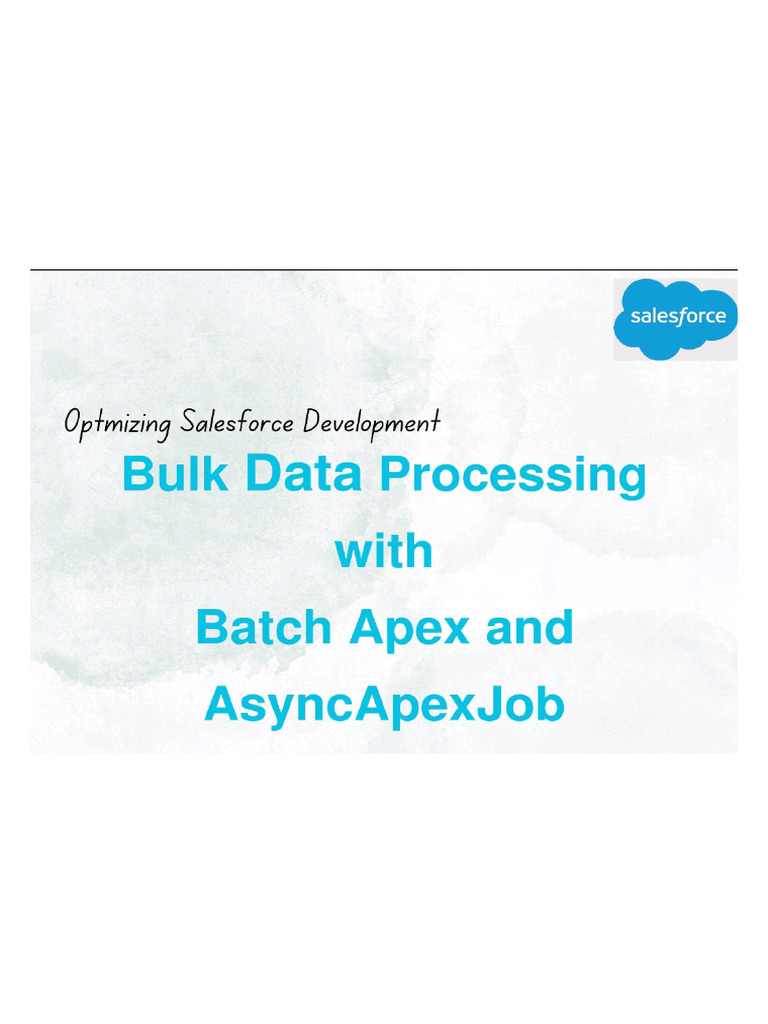 Bulk_Processing_in_Async_and_Batch | PDF Bulk_Processing_in_Async_and_Batch | PDF