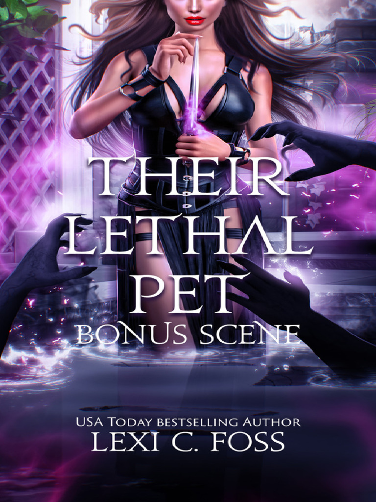 Their Lethal Pet Bonus Scene - Lexi C. Foss | PDF