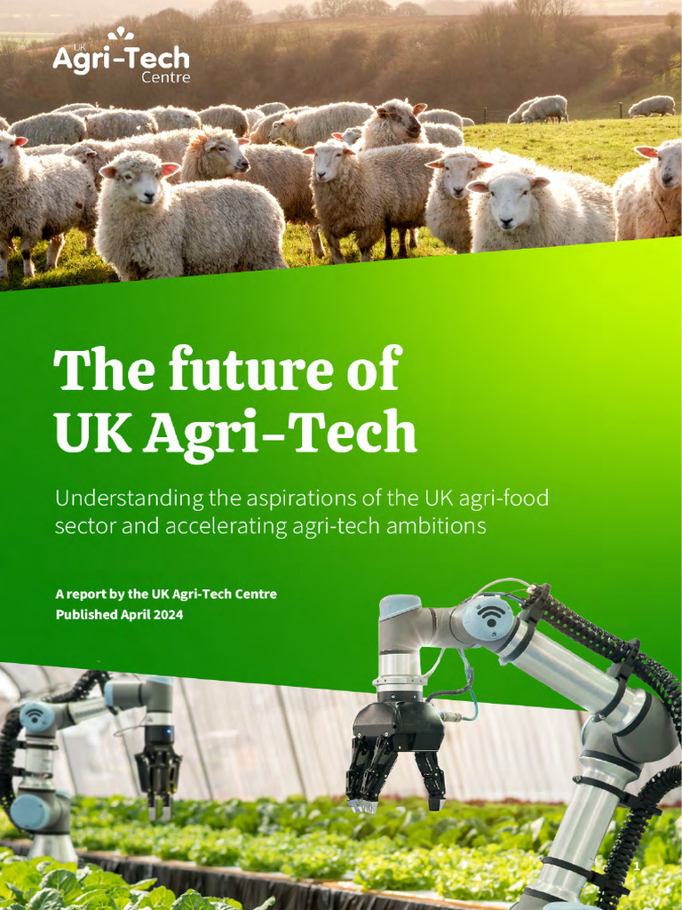 UK Agri-Tech Report: Future Challenges & Solutions | PDF | Agriculture ...