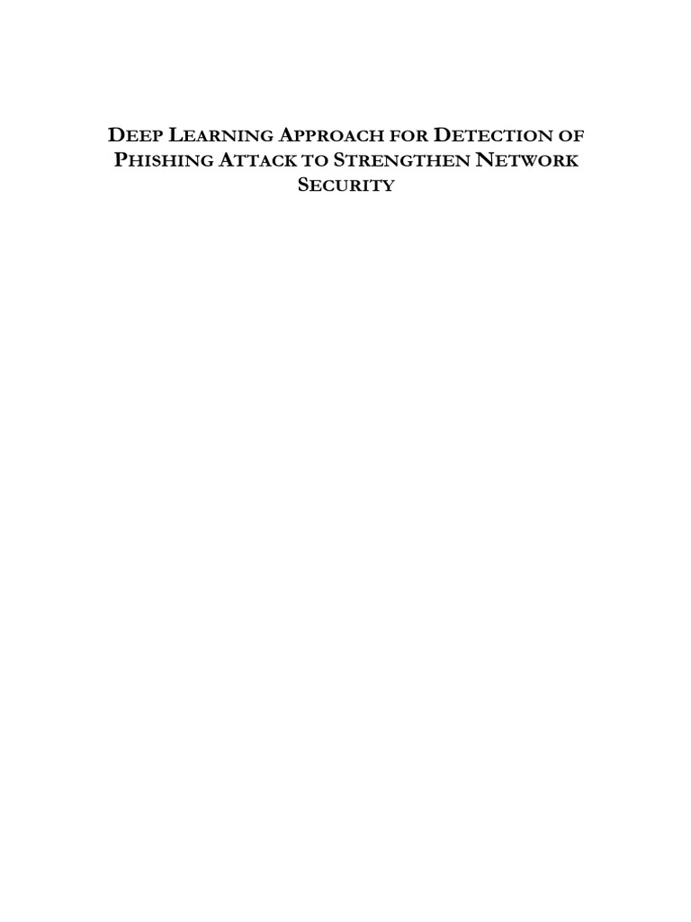 Deep Learning Approach For Detection of Phishing Attack To Strengthen Network Security | PDF ...
