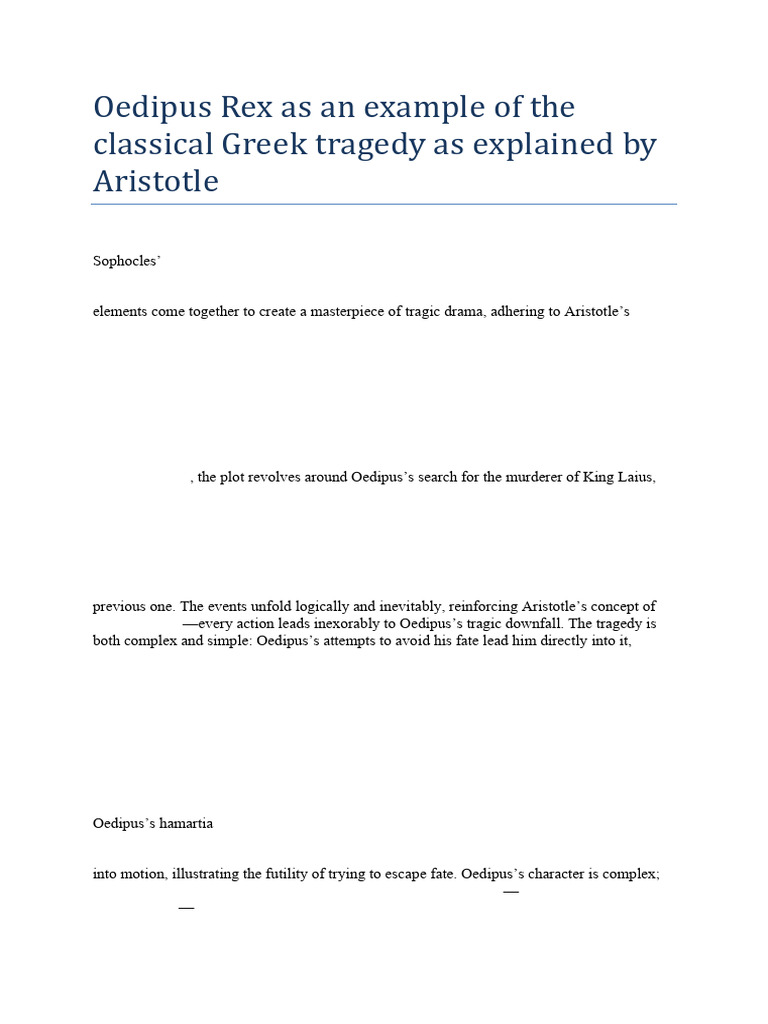 Oedipus Rex as an example of the classical Greek tragedy as explained ...