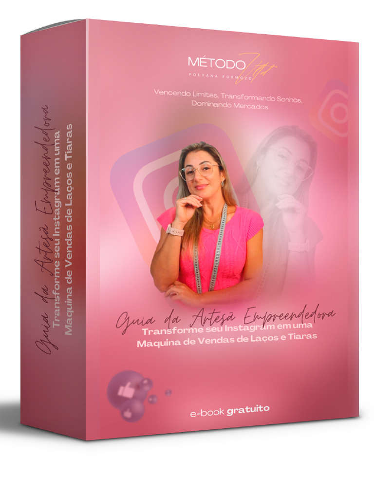 E Book Transforme Seu Instagram em Uma Maquina de Vendas de Lacos e Tiaras | PDF | Marketing digital