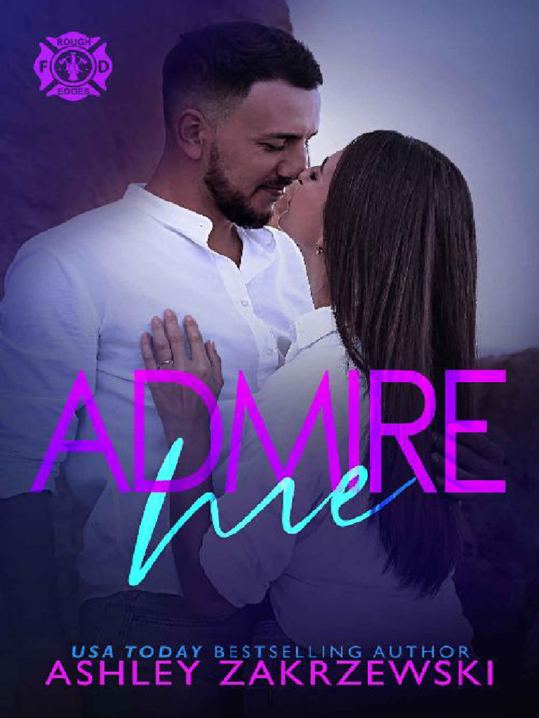 Admire Me - Ashley Zakrzewski | PDF | Amor | Tempo