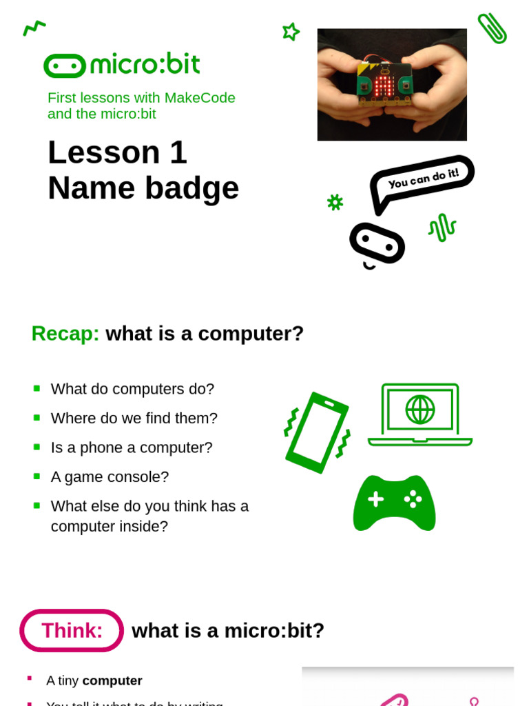 First Lessons With Make Code and The Micro Bit 1 Slides | PDF | Bit | Computer Programming