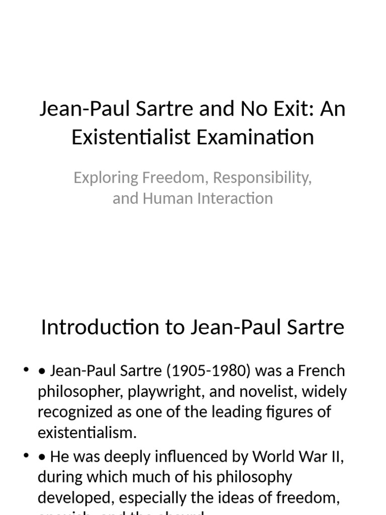 Jean-Paul Sartre No Exit Complete Presentation | PDF | Existentialism | Jean Paul Sartre