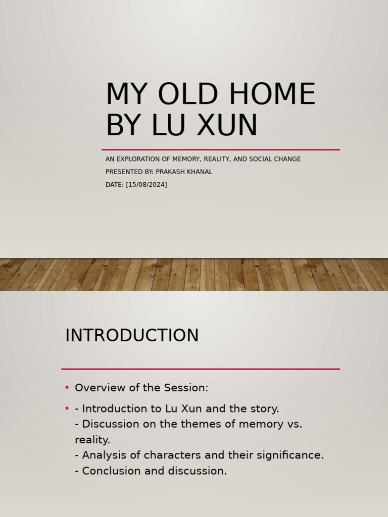 Unit 5 My Old Home by Lu Xun Presentation | PDF | China | World Politics