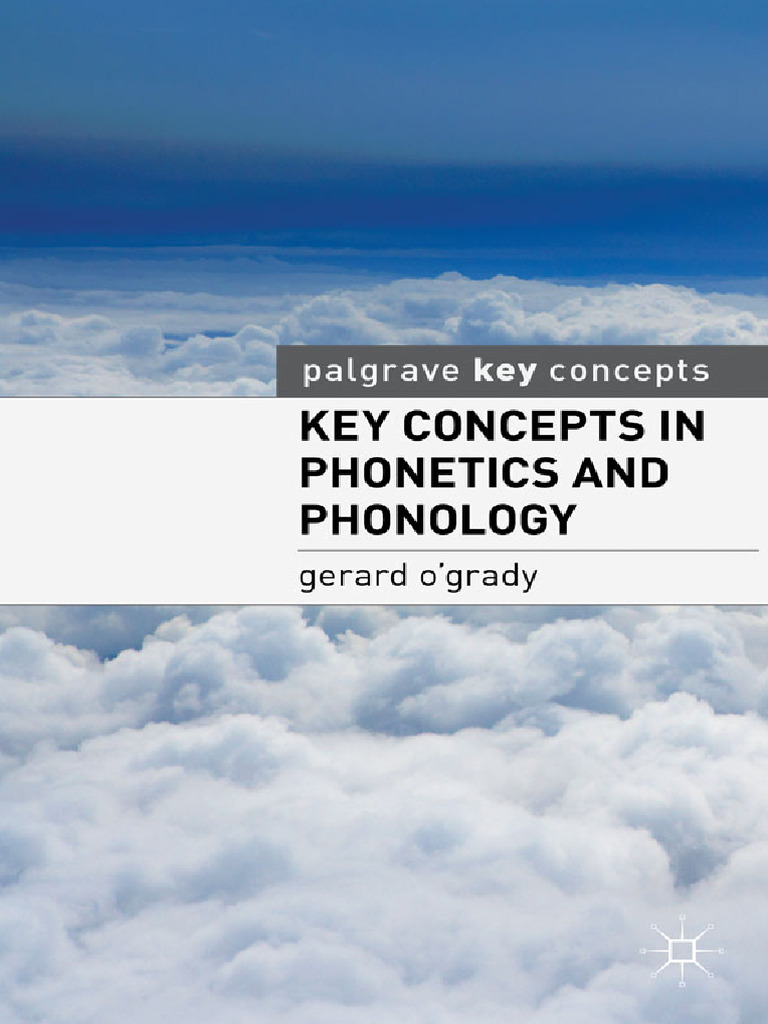 Key Concepts in Phonetics and Phonology (Gerard O'Grady) (Z-Library ...