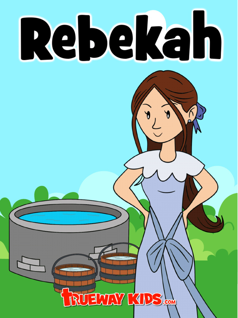 Isaac & Rebekah (Story & Activities) | PDF | Rebecca | Isaac