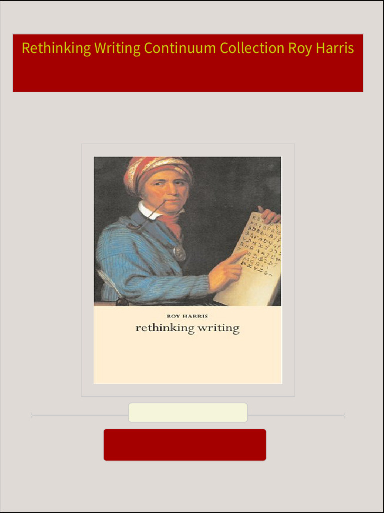 Rethinking Writing Continuum Collection Roy Harris 2024 scribd download ... Rethinking Writing Continuum Collection Roy Harris 2024 scribd download ...