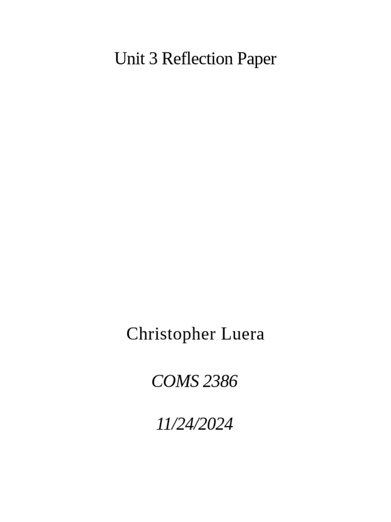 Unit 3 Reflection Paper | PDF | Liberal Arts Education | Communication