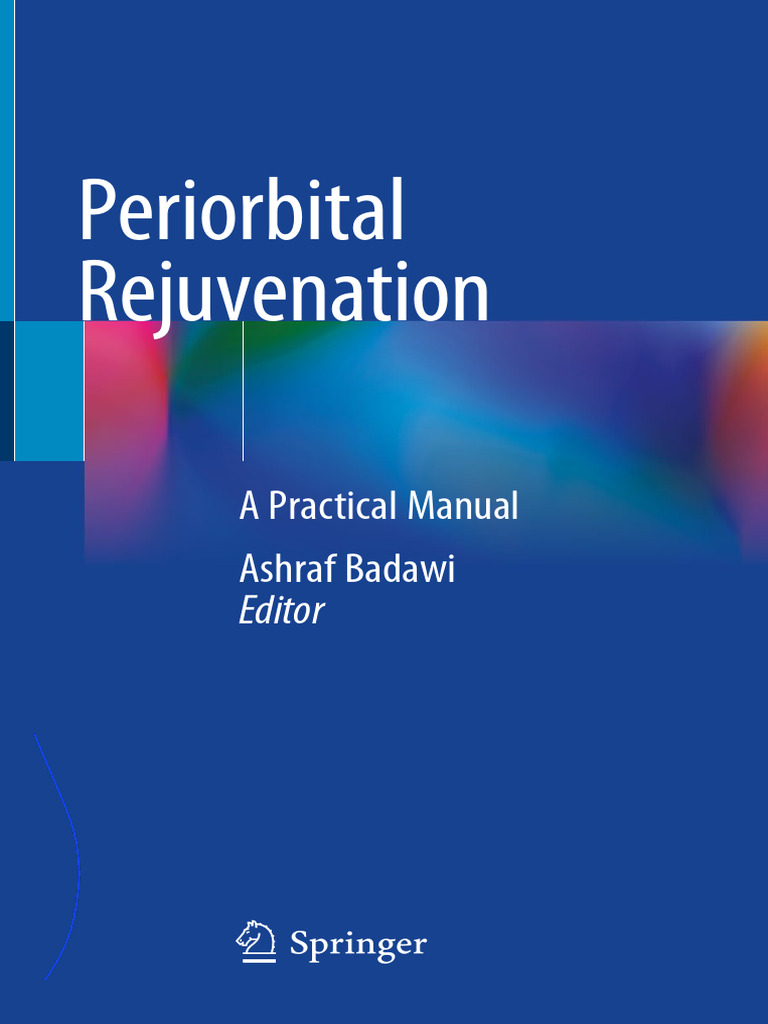Periorbital Rejuvenation - A Practical Manual | PDF | Human Head And ...