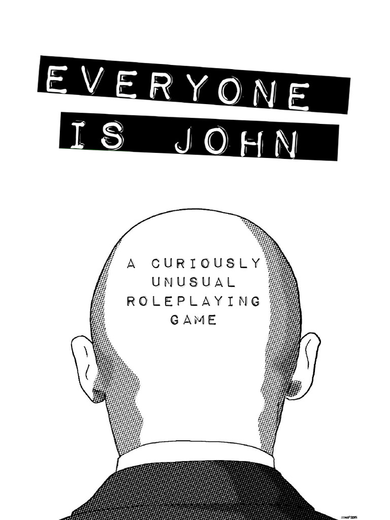 Everyone is John: A Unique RPG Guide | PDF | Role Playing Games