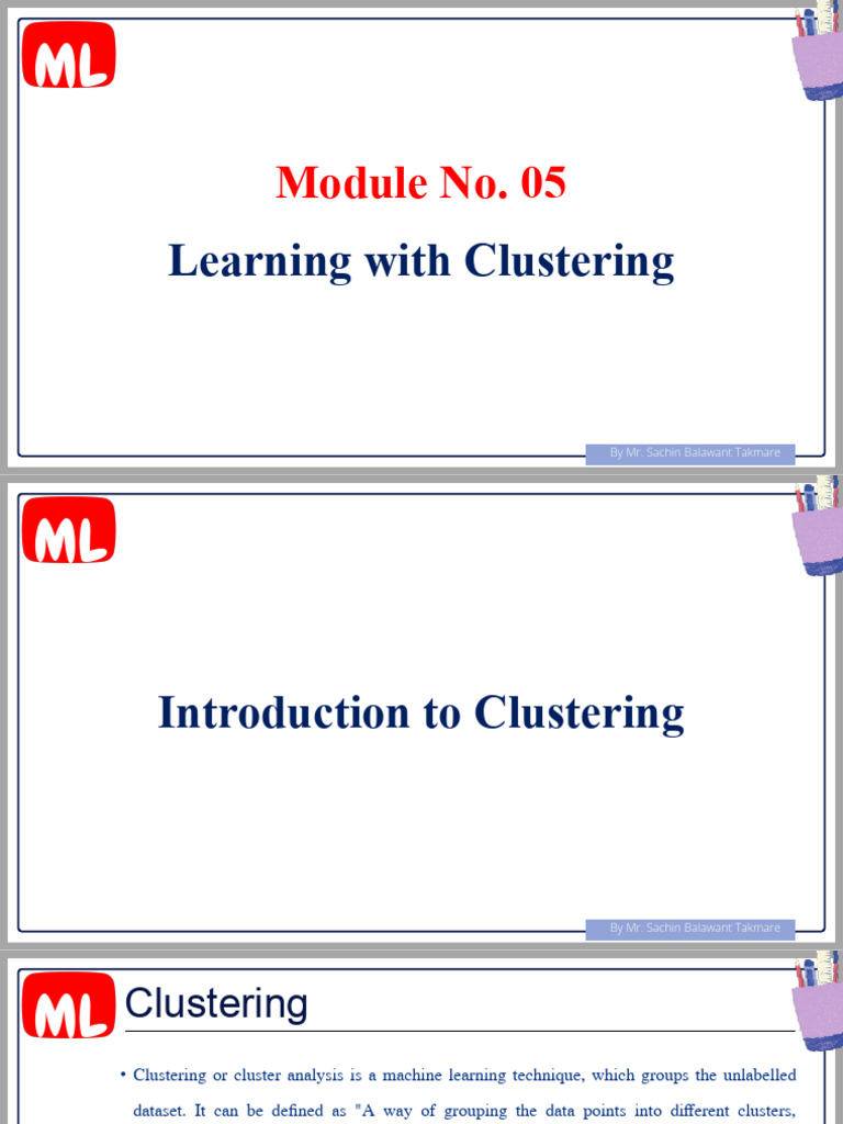 ML Module No 05.Pptx | PDF | Cluster Analysis | Machine Learning