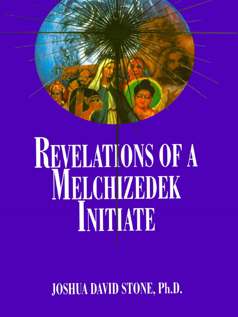 Melchizedek Initiate by Joshua David Stone | PDF | Ascended Master | Universe