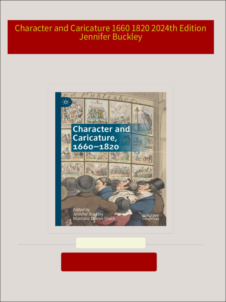 Full Download Character And Caricature 1660 1820 2024th Edition Jennifer Buckley Pdf Docx Pdf 