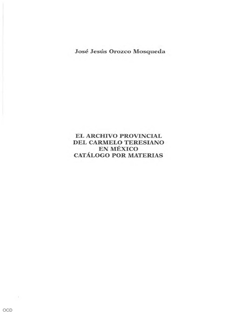 Orozco Mosqueda, Jose Jesus - El Archivo Provincial Del Carmelo ...