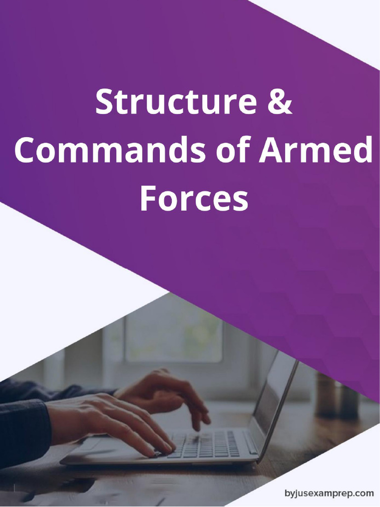 Structure and Commands of Indian Armed Forces 591659804741023 | PDF ...