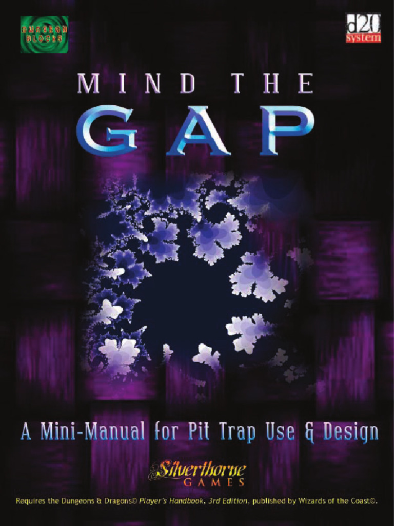 Mind The Gap - A Mini-Manual For Pit Trap Use & Design | PDF | D20 System | Wizards Of The Coast