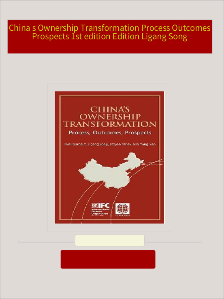 China s Ownership Transformation Process Outcomes Prospects 1st edition ... China s Ownership Transformation Process Outcomes Prospects 1st edition ...