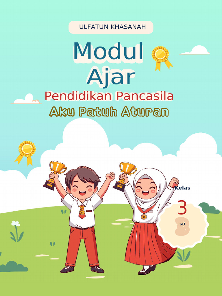 Modul Ajar Pendidikan Pancasila (Aku Patuh Aturan) | PDF