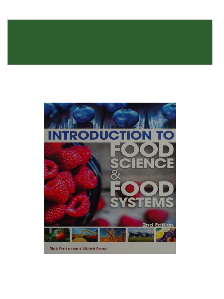 Introduction To Food Science & Food Systems 2nd Edition Rick Parker and ...