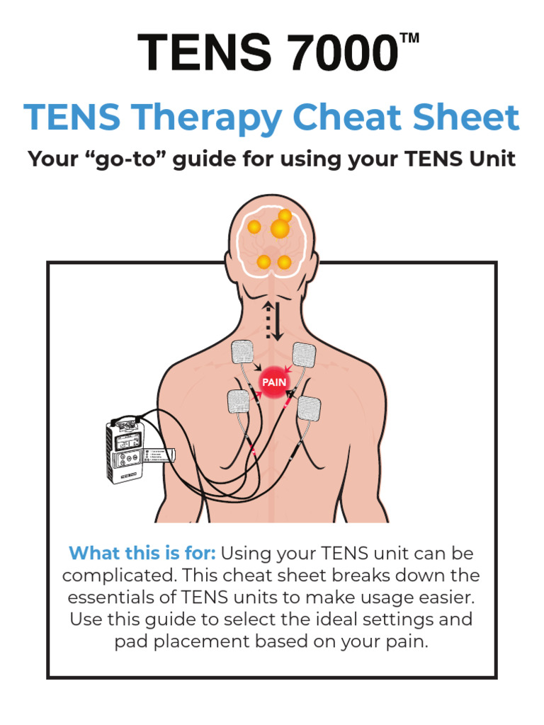 TENS7000 TENS Therapy Cheat Sheet | PDF | Pain | Medical Specialties