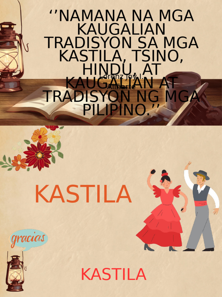 Namana Na Mga Kaugalian Tradisyon Sa Mga Kastila, Tsino, Hindu, At ... Namana Na Mga Kaugalian Tradisyon Sa Mga Kastila, Tsino, Hindu, At ...
