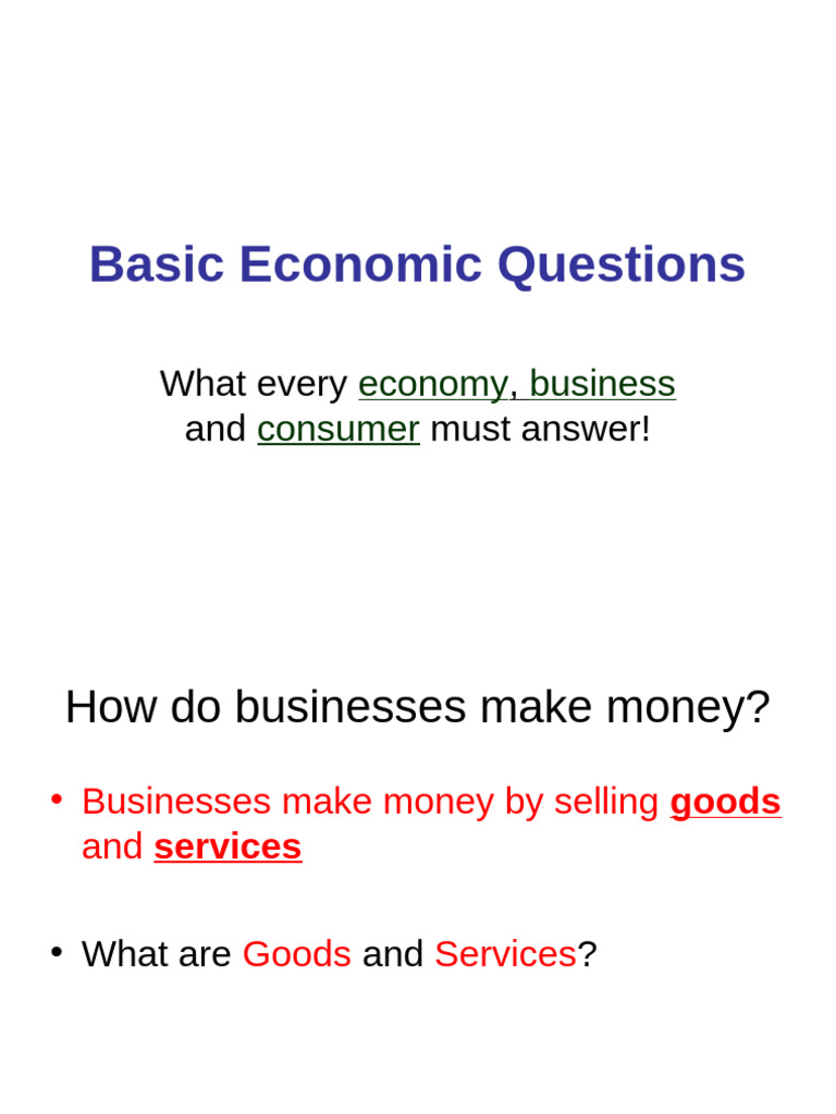 Basic Economic Questions Explained | PDF | Pizza | Goods