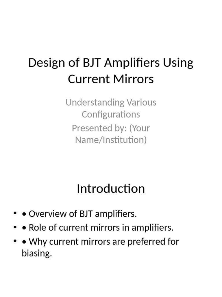 BJT_Amplifiers_with_Current_Mirrors_Presentation | PDF