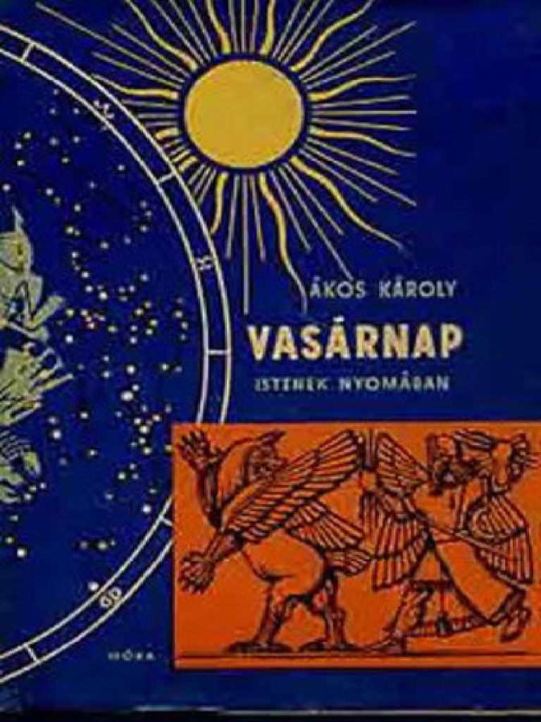 Ákos Károly - Vasárnap (Istenek Nyomában 1.) | PDF
