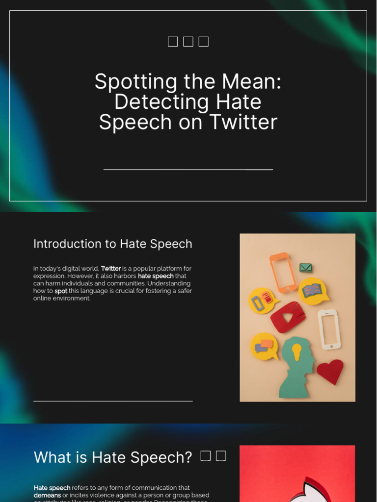 Slidesgo Spotting The Mean Detecting Hate Speech On Twitter 202411211343452H0R | PDF