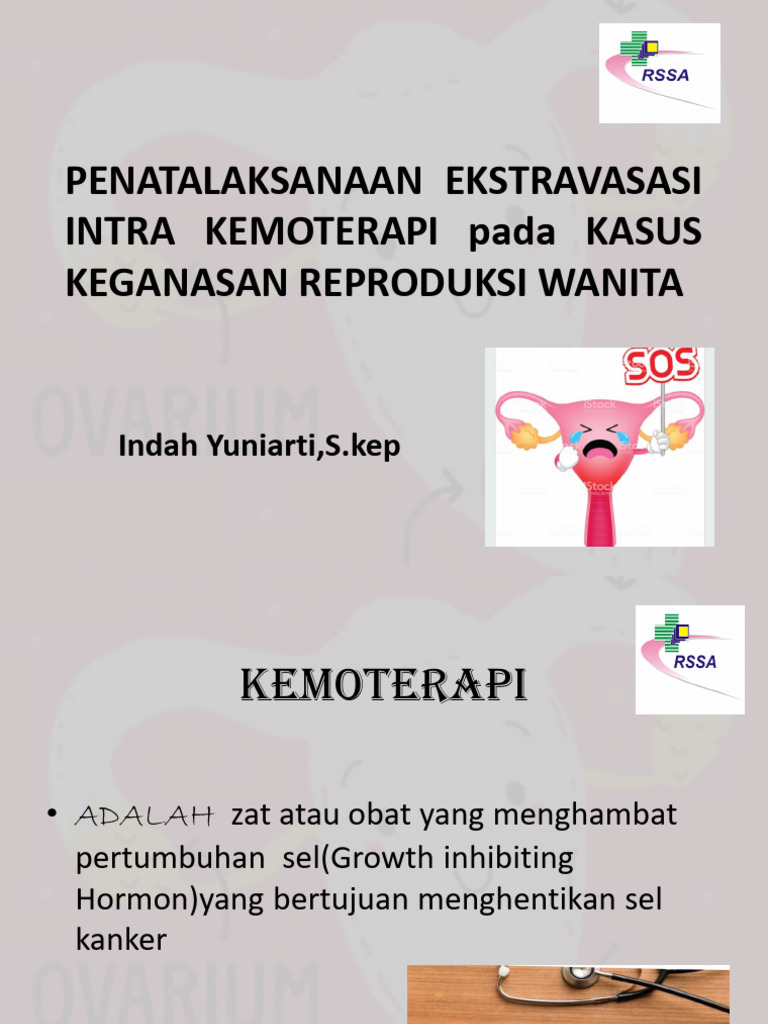 Penatalaksanaan Ekstravasasi Intra-Kemoterapi Pada Kasus Keganasan Reproduksi Wanita | PDF
