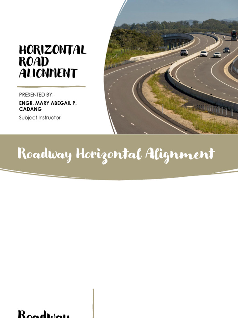 Horizontal Roadway Alignment | PDF | Transport | Transport Infrastructure