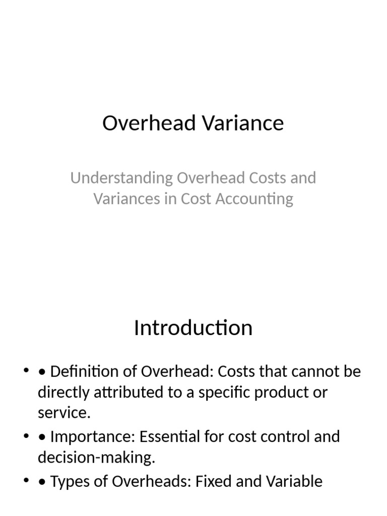 Overhead Variance Presentation | PDF