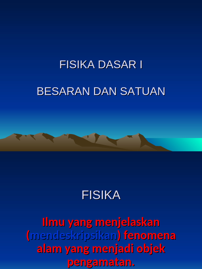 Besaran Dan Satuan Materi Kuliah Fisdas I | PDF
