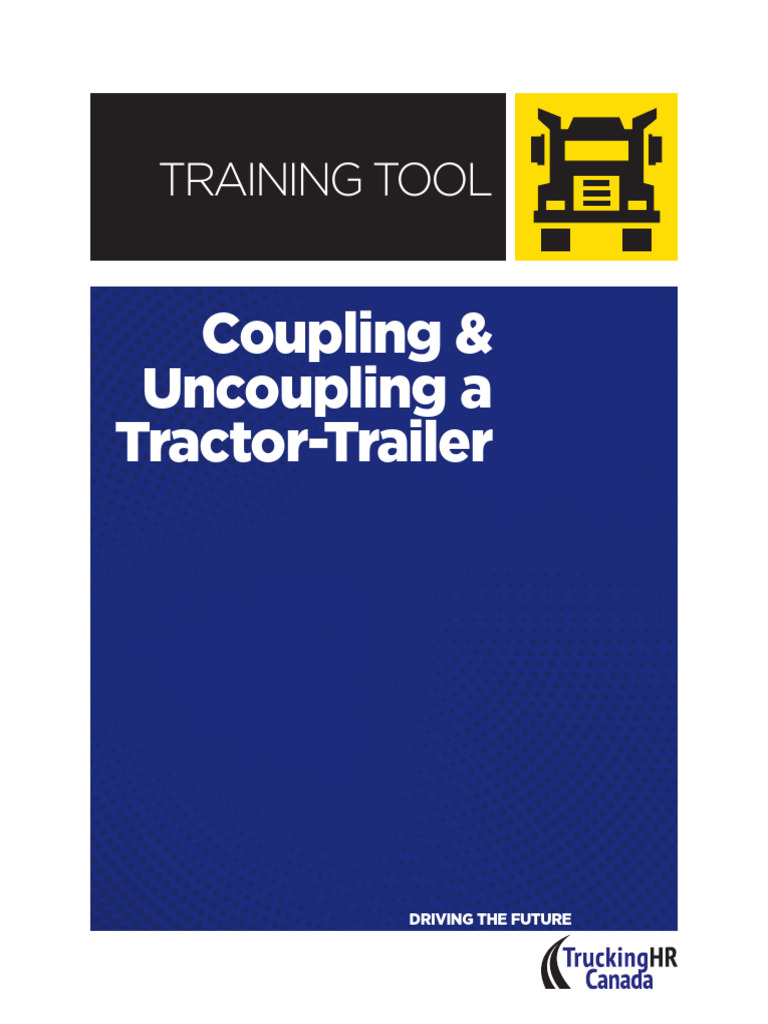 Coupling-and-Uncoupling-Training-Guide | PDF | Semi Trailer Truck ...