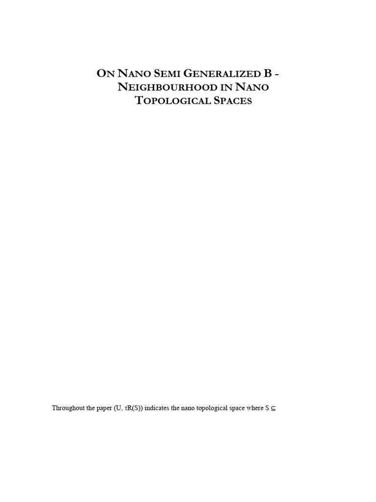 On Nano Semi Generalized B Neighbourhood In Nano Topological Spaces Pdf Mathematics