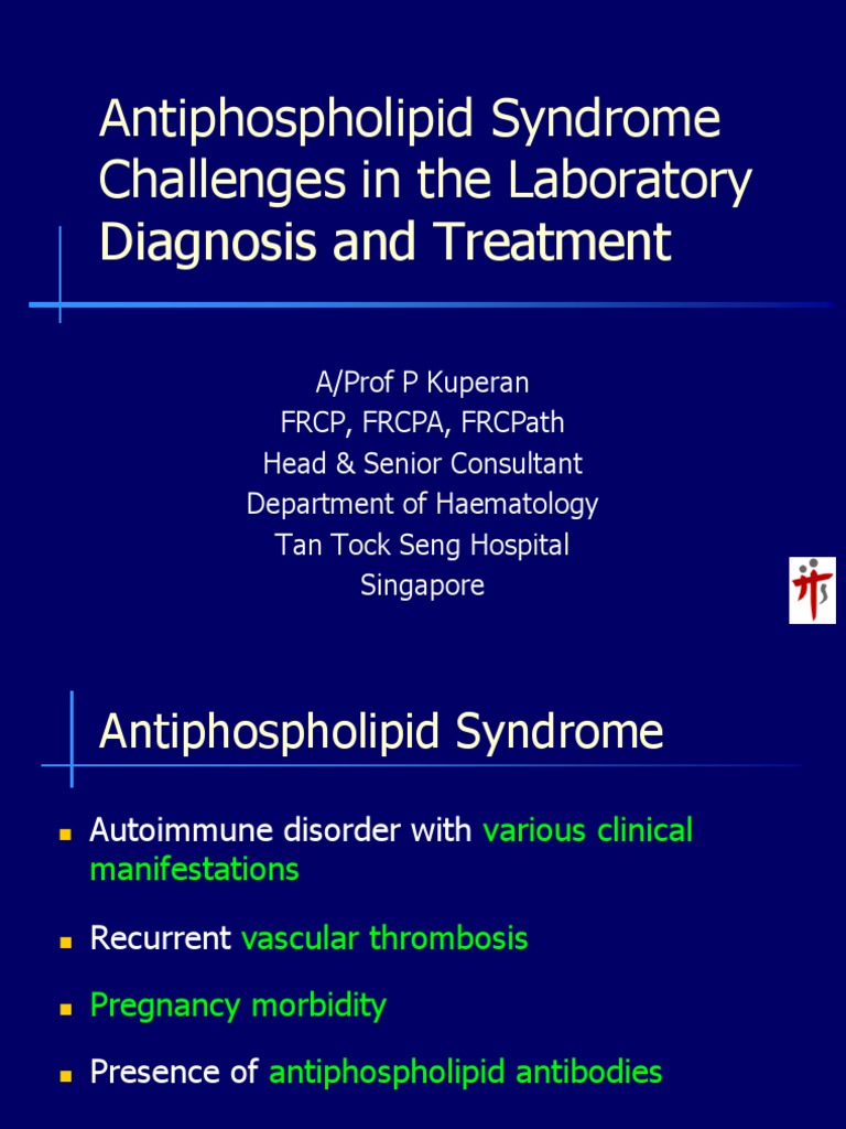 Antiphospholipid Syndrome Challenges in The Laboratory Diagnosis and ...