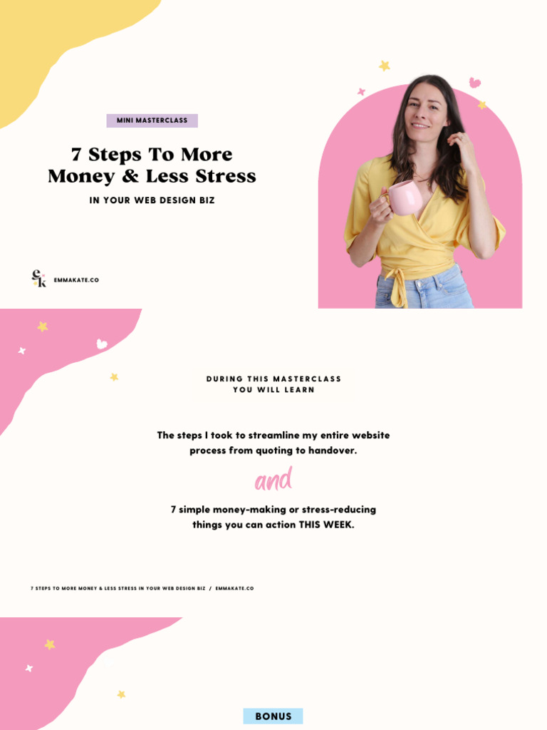 Slides - 7 Steps To More Money & Less Stress in Your Web Design Biz | PDF