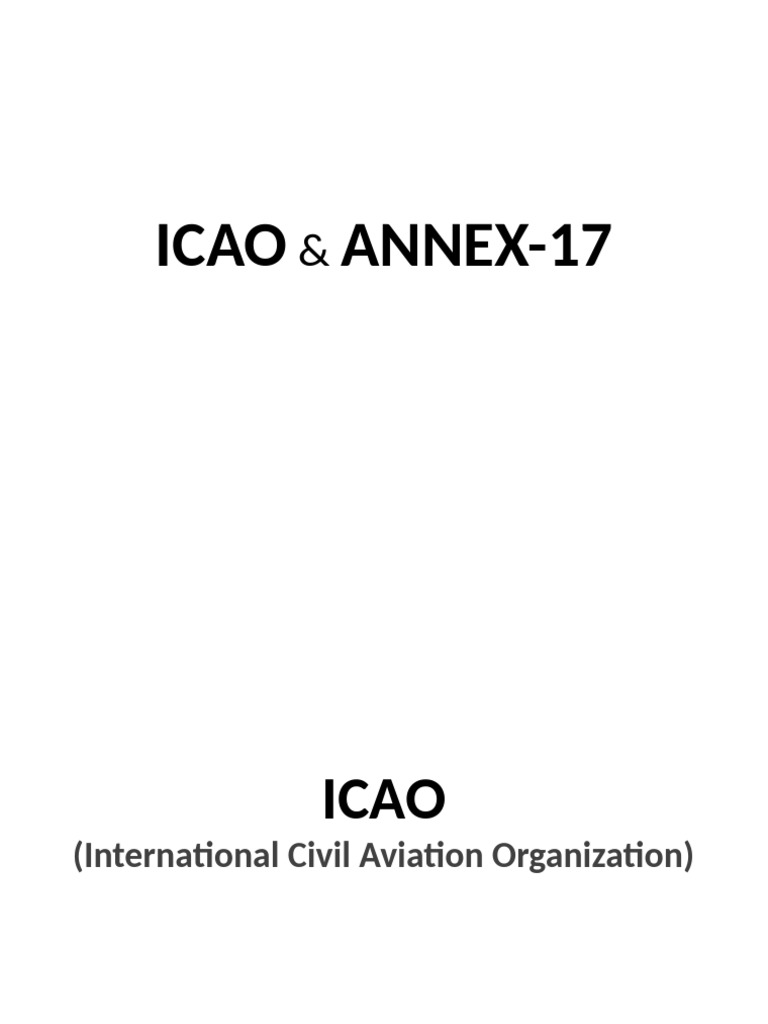 ICAO & Annex-17 | PDF | Aviation Accidents And Incidents | Aviation