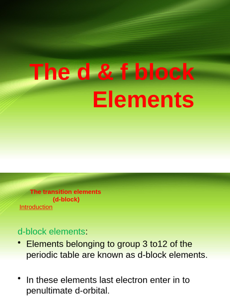 D and F Block Elements | PDF | Transition Metals | Chemistry