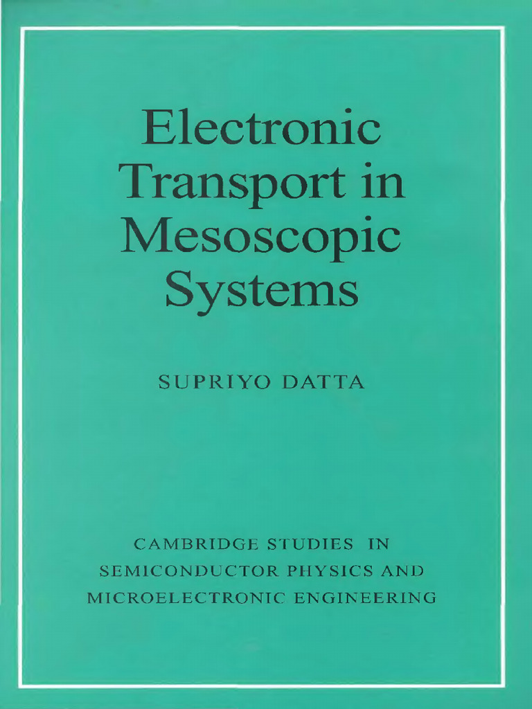 [Cambridge Studies in Semiconductor Physics and Microelectronic Engineering] Supriyo Datta ...
