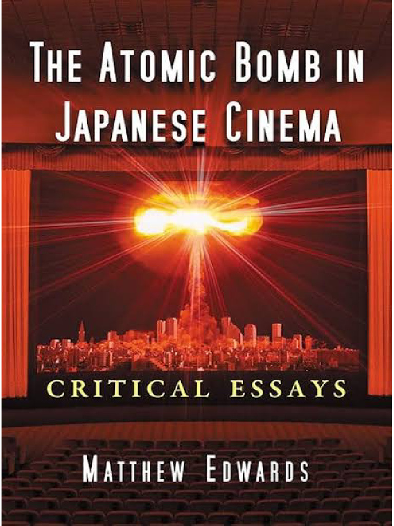 The Atomic Bomb in Japanese Cinema | PDF