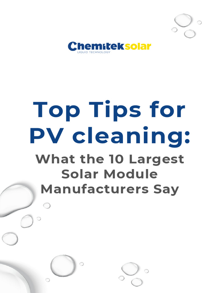 Top Tips For PV Cleaning-What The 10 Largest Solar Module Manufacturers ...