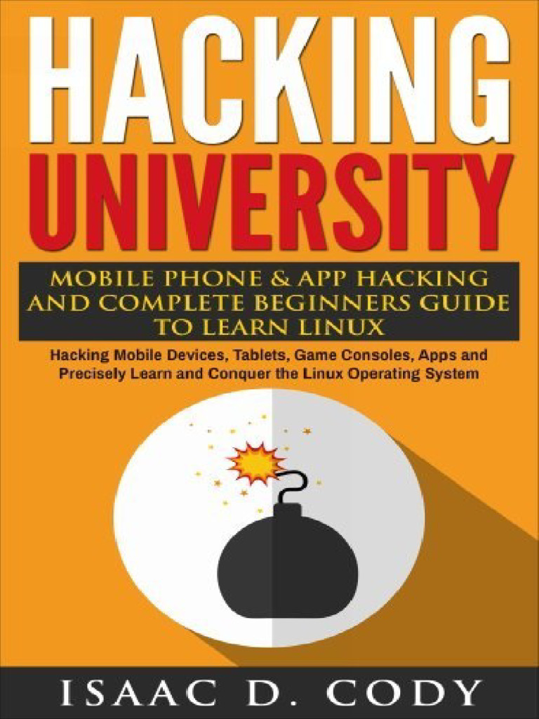 Hacking University Mobile Phone Amp App Hacking Amp Complete Beginners ...