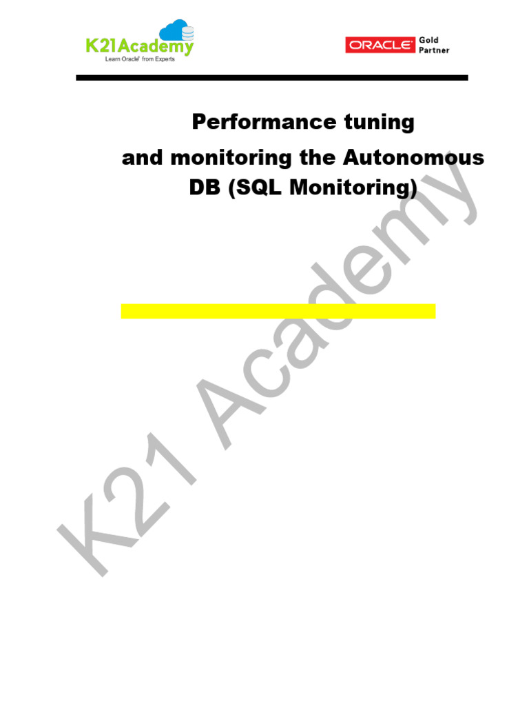 AG6 Performance Tuning and Monitoring The Autonomous DB (SQL+Monitoring) Ed3 | PDF | Sql | Databases
