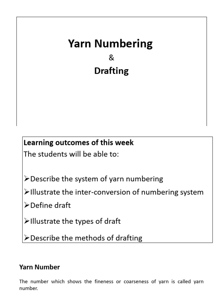 3-Yarn Numbering and Draft | PDF | Yarn | Textile Arts