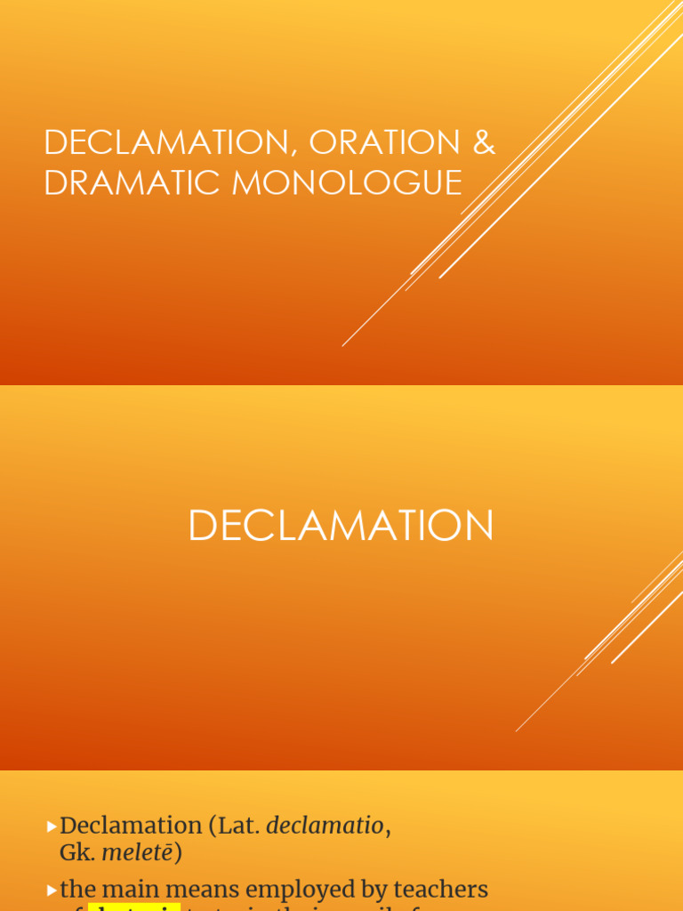 Declamation, Oration and Dramatic Monologue | PDF | Public Speaking | Rhetoric