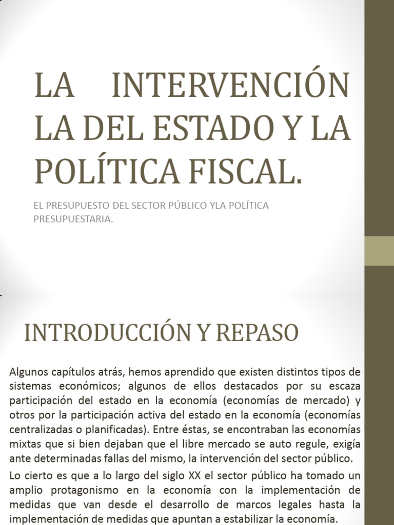 Intervención del Estado y Política Fiscal | PDF | La política fiscal | Impuestos